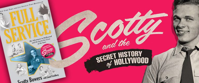 Full Service by Scotty Bowers is Now a Documentary: Scotty and the ...