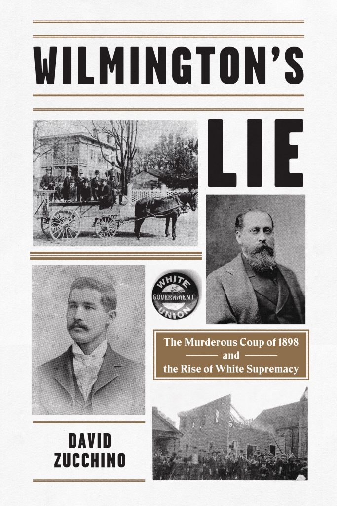 Wilmington's Lie | Grove Atlantic