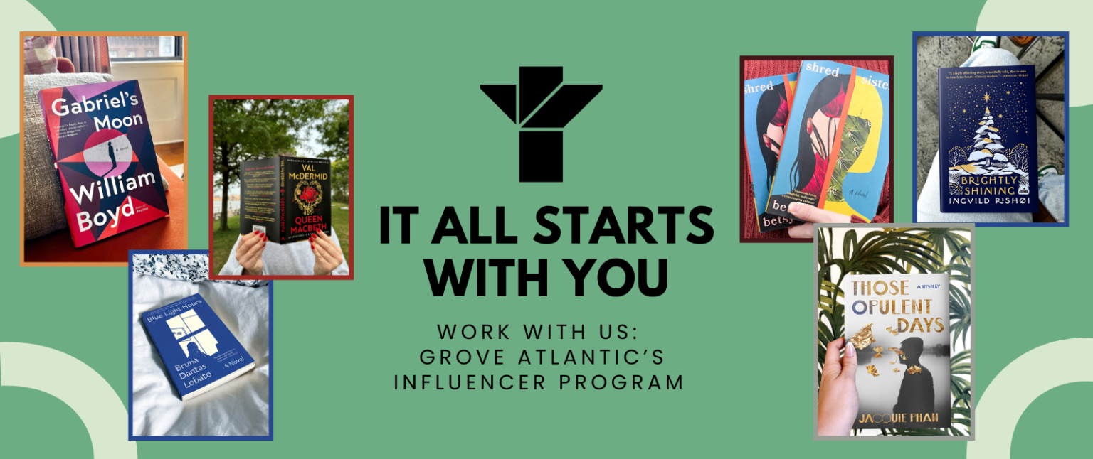 The Grove Atlantic Influencer Program | Grove Atlantic