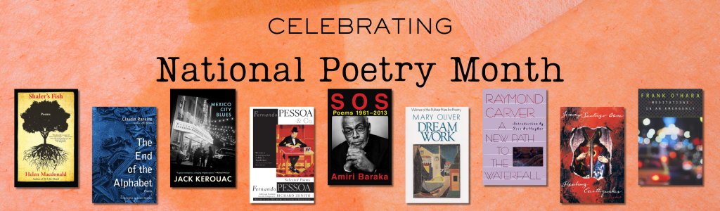 Celebrating National Poetry Month | Grove Atlantic